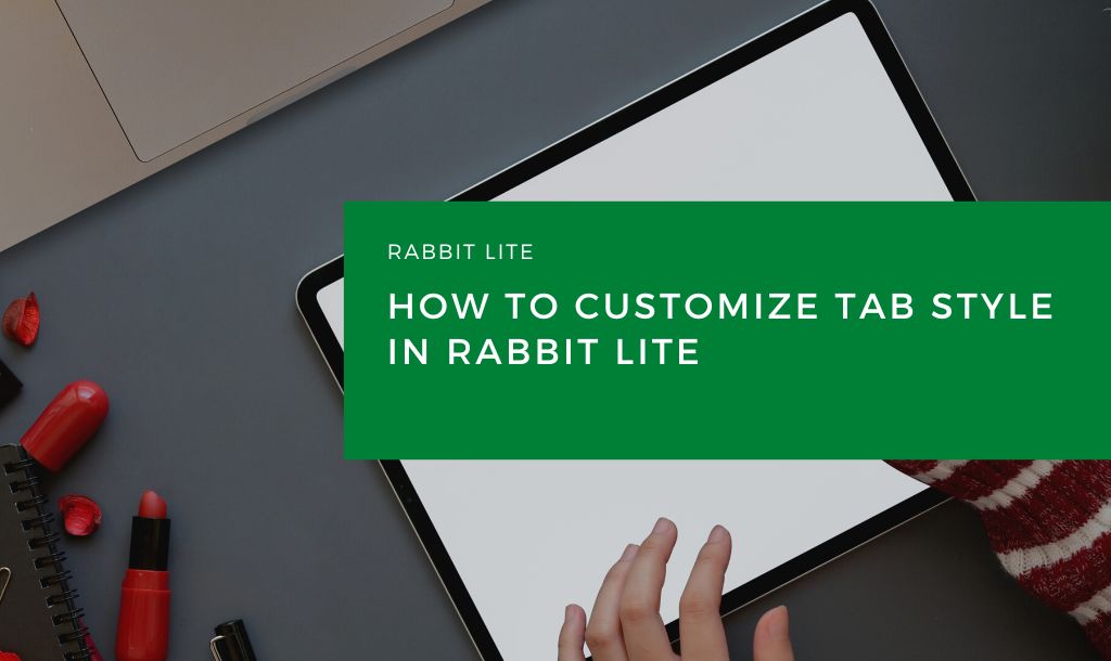 Customize Tab Style in WordPress with Rabbit Lite