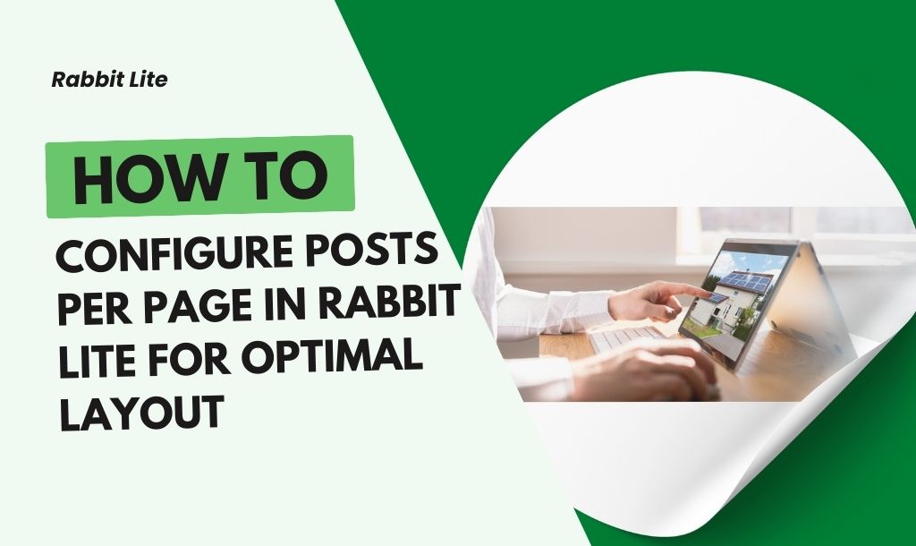 Configure Posts Per Page in Rabbit Lite for Better Layout