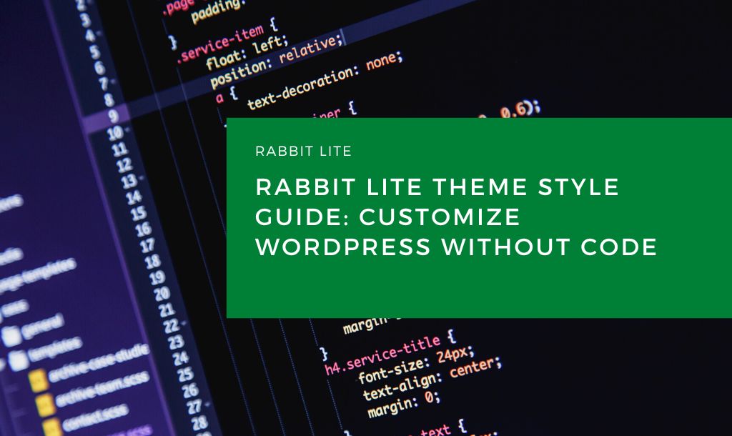 Style Customization in Rabbit Lite Theme for WordPress